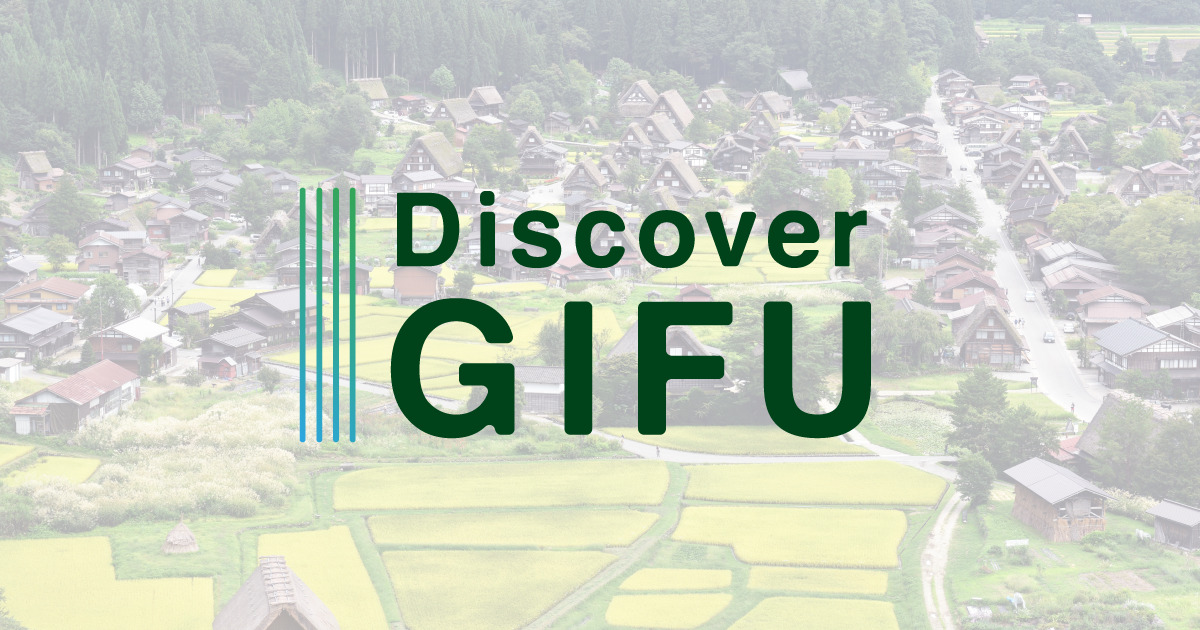 Experiences｜Discover Gifu | A Guide to Exploring Gifu's Traditions, Cuisine, and Adventures